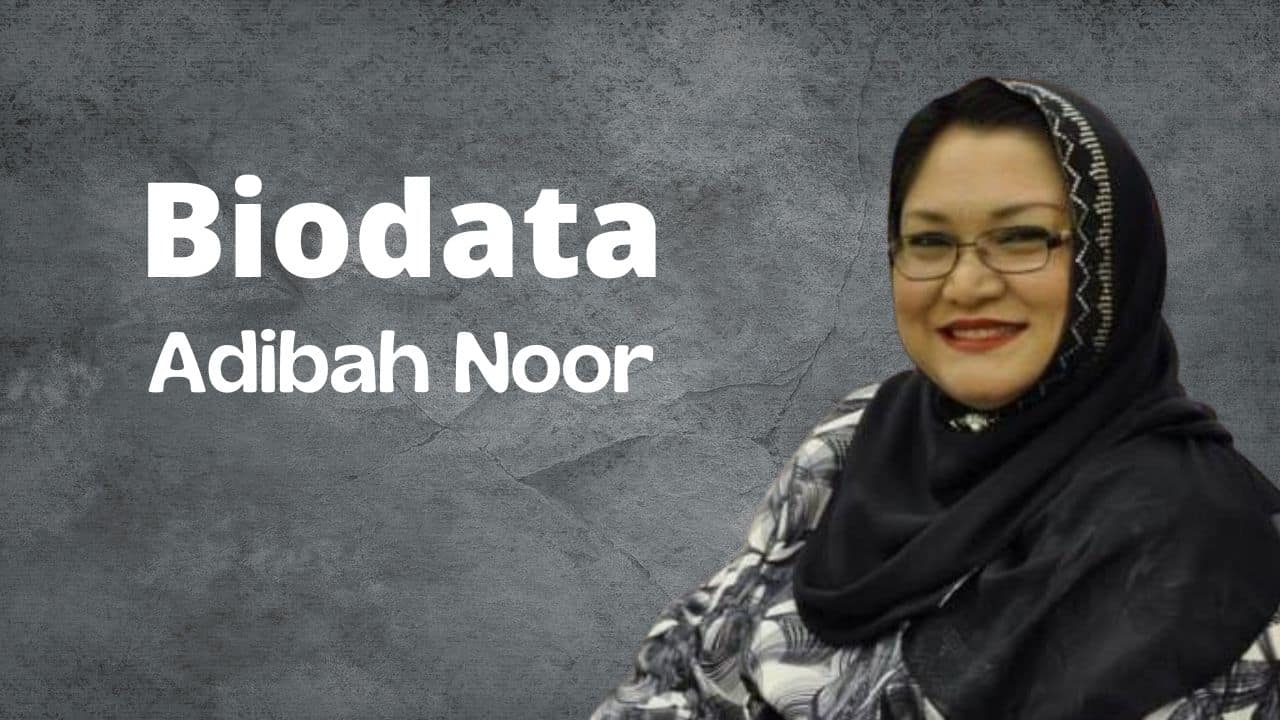 Biodata Adibah Noor