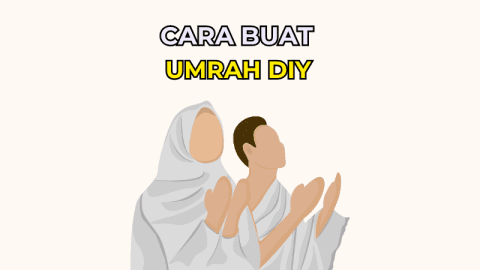 Cara Buat Umrah DIY