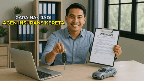 Cara Nak Jadi Ejen Insurans Kereta Di Malaysia